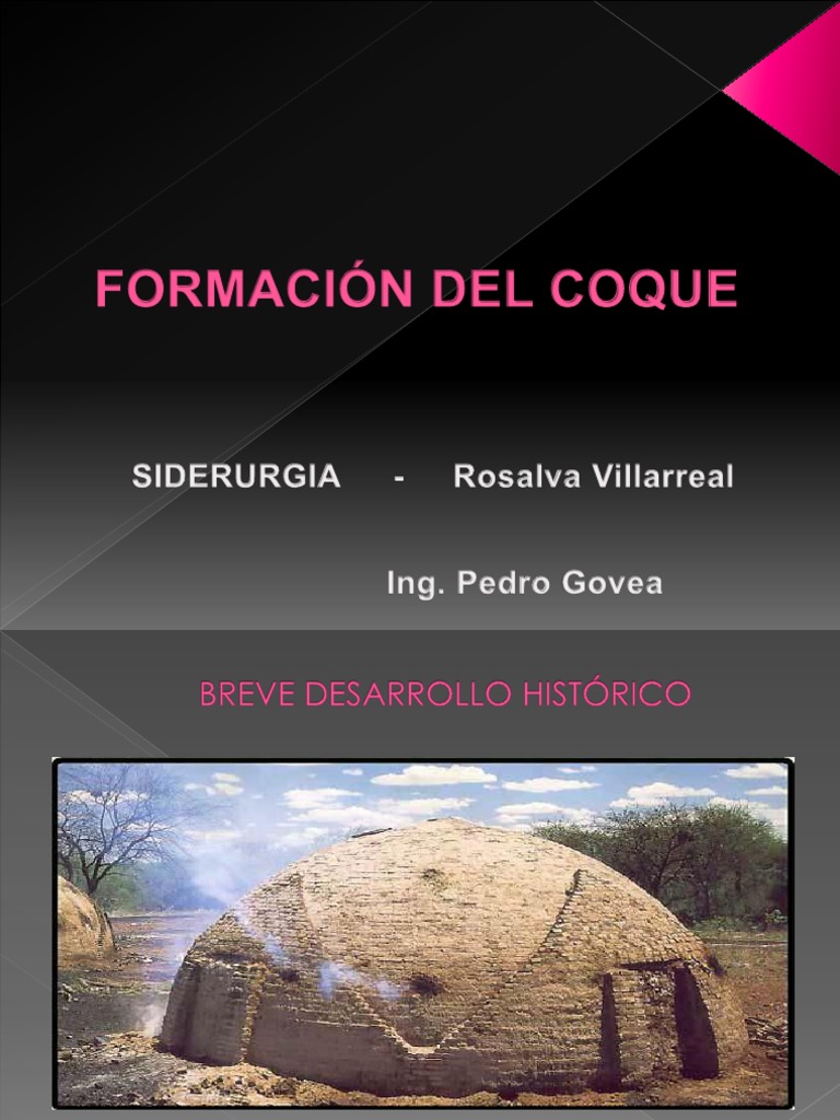 Formación Del Coque | PDF | Combustión | Alto horno