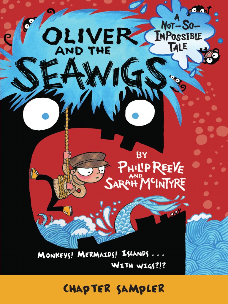 Oliver and The Seawigs by Philip Reeve and Sarah McIntyre - Chapter ...