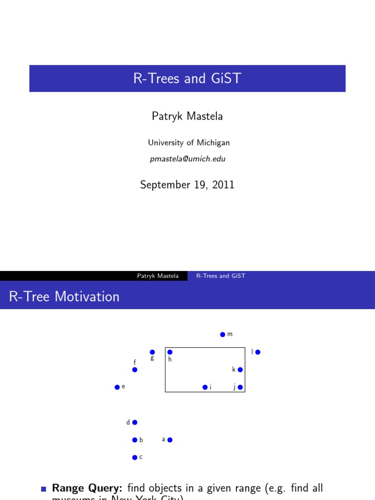 Lecture04 Rtree Gist | PDF | Data Management | Algorithms And Data ...