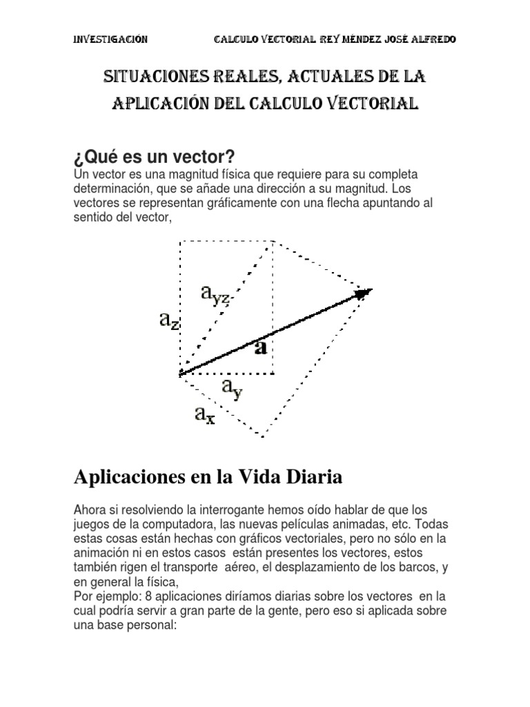 Tarea 1. Situaciones Reales, Actuales de La Aplicacion Del Calculo Vectorial | PDF | Vector ...