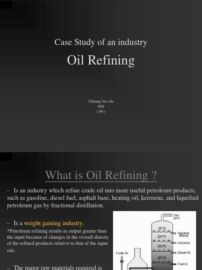 Oil Refining | PDF | Oil Refinery | Petroleum