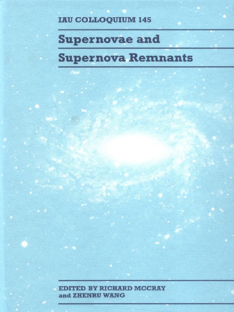 Supernovae and Supernova Remnants (Xian, China, May 24-29, 1993) PDF ...