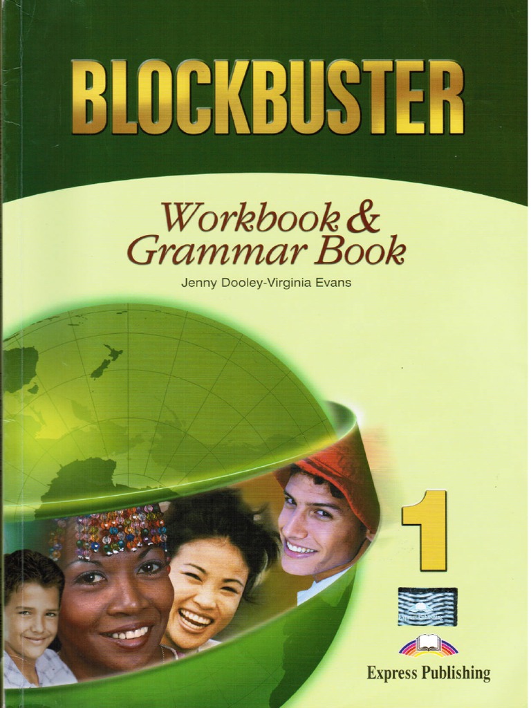 Blockbuster 1 - Workbook & Grammar Book | PDF | Foreign Language ...