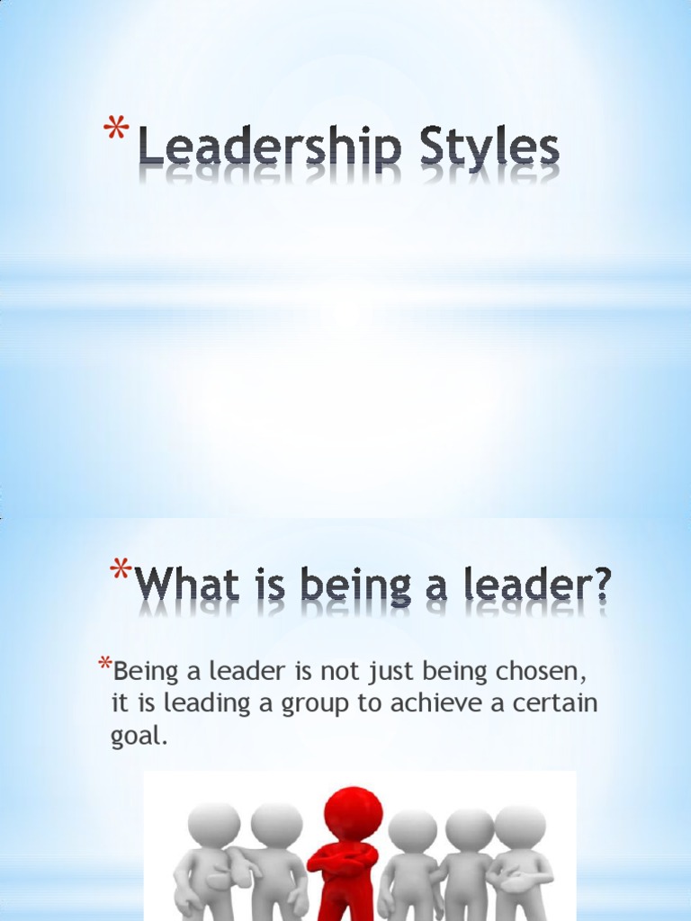 Leadership Styles Explained | PDF | Leadership | Motivation
