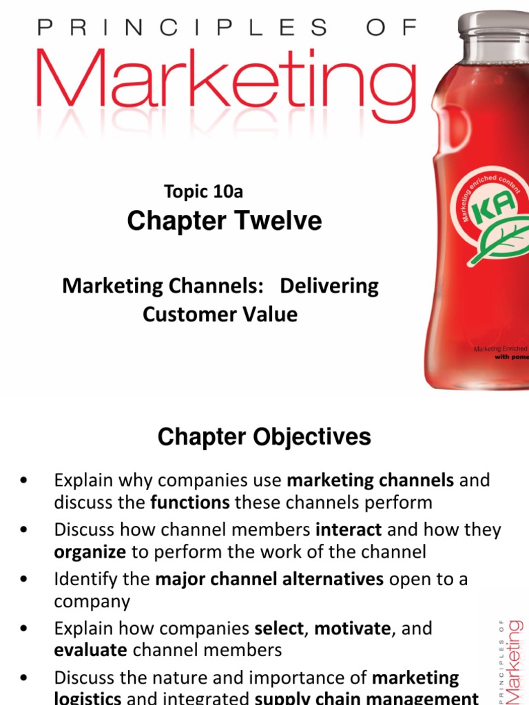 Chapter Twelve: Marketing Channels: Delivering Customer Value | PDF ...