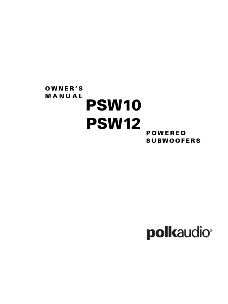 PSW10 PSW12: Owner'S Manual | PDF | Loudspeaker | Ac Power Plugs And ...