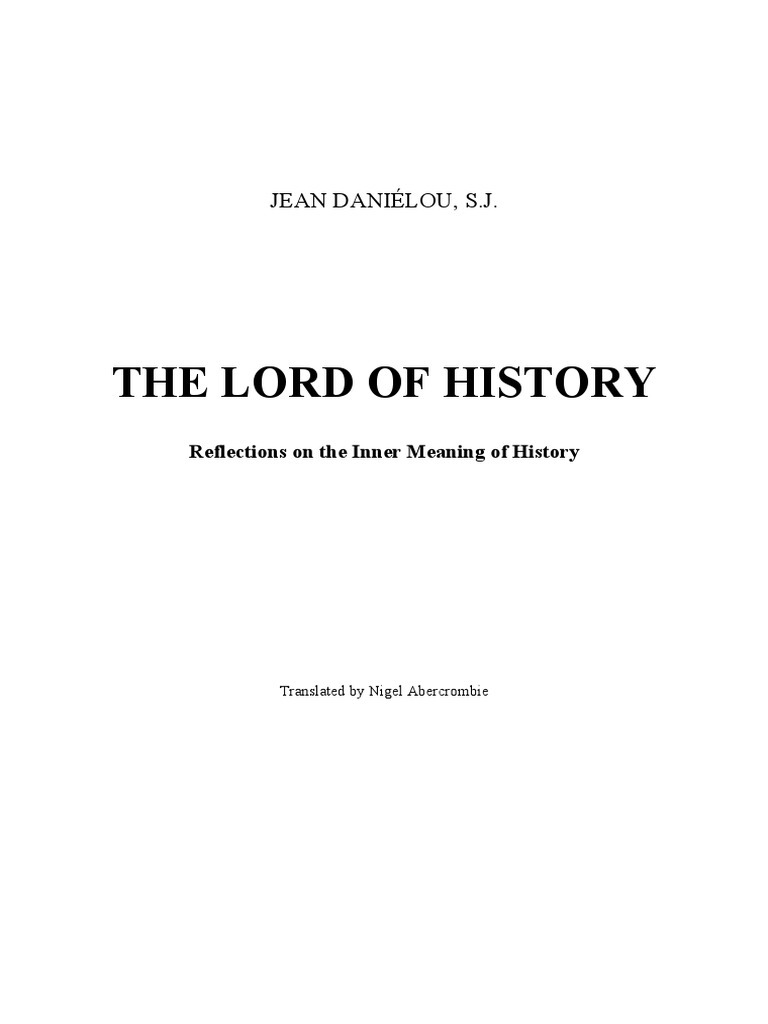 Jean Danielou The Lord of History | PDF | Jesus | Catholic Church