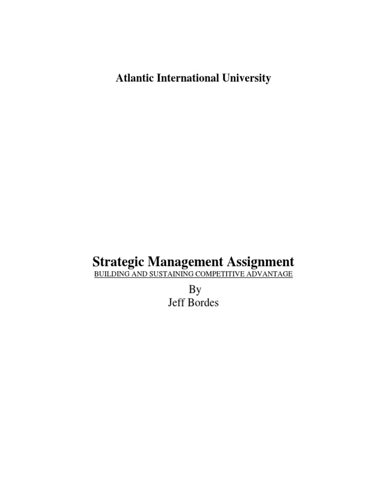 Strategic Management Assignment: Atlantic International University ...
