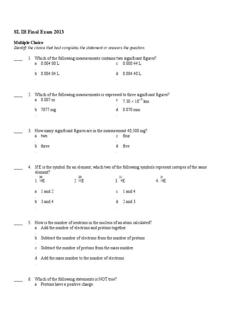 SL IB Final Exam 2013: Identify The Choice That Best Completes The ...