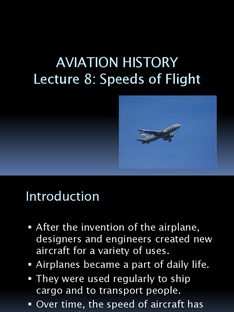 Speeds of Flight in Aviation History | PDF | Mach Number | Supersonic Speed