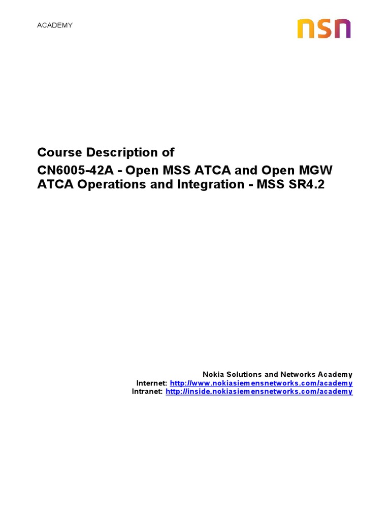 Course Description Open MSS ATCA and Open MGW ATCA Operations and ...