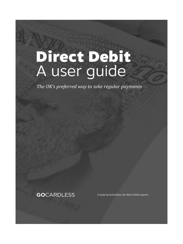 Gocardless Direct Debit Guide | PDF | Debit Card | Market (Economics)