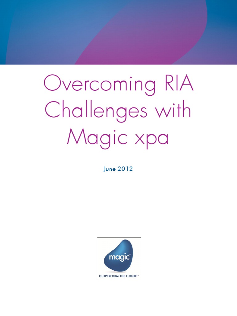 Overcoming RIA Challenges With Magic Xpa | PDF | Rich Internet ...