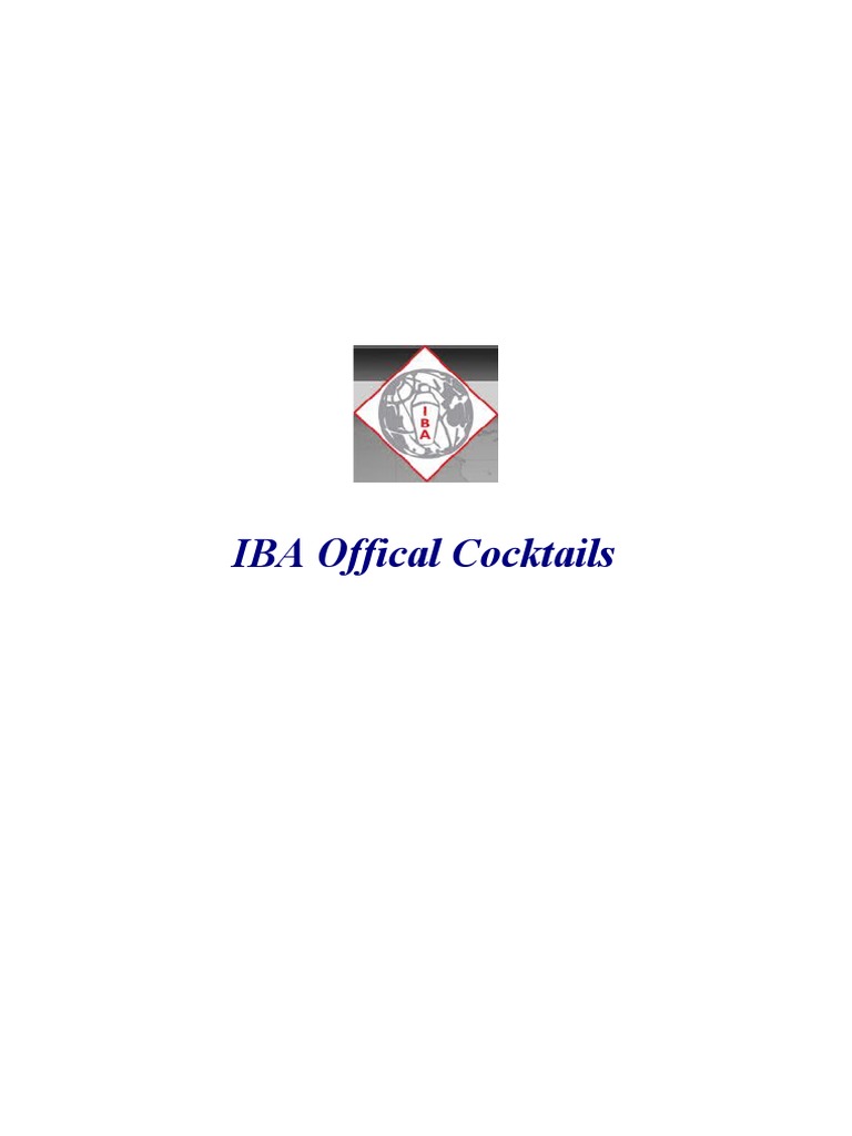 IBA Offical Cocktails | PDF | Martini (Cocktail) | Distilled Drinks