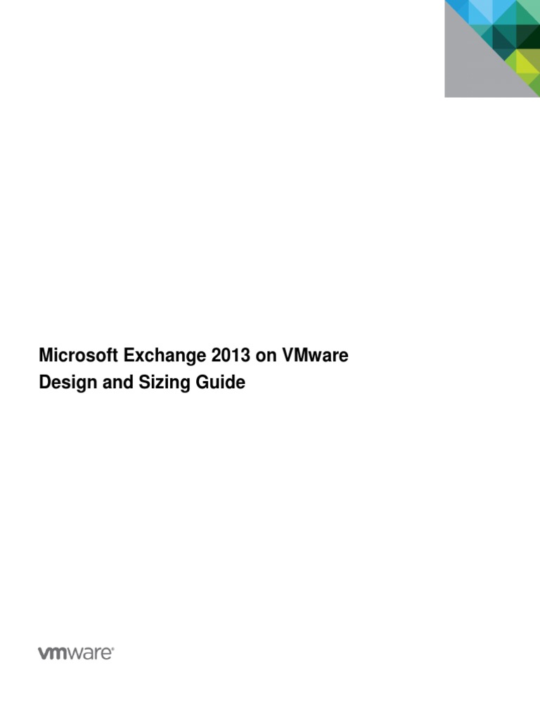 Exchange 2013 On VMware Design and Sizing Guide | PDF | Microsoft ...