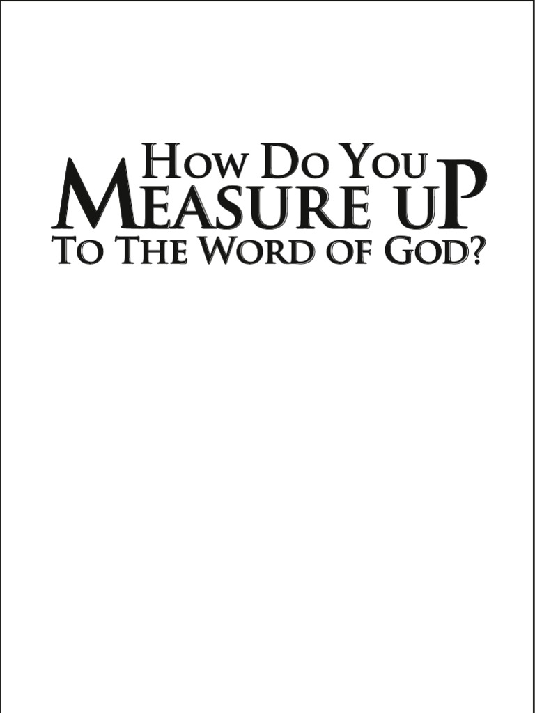 How Do You Measure Up To The Word of God? | PDF | Baptism | Repentance
