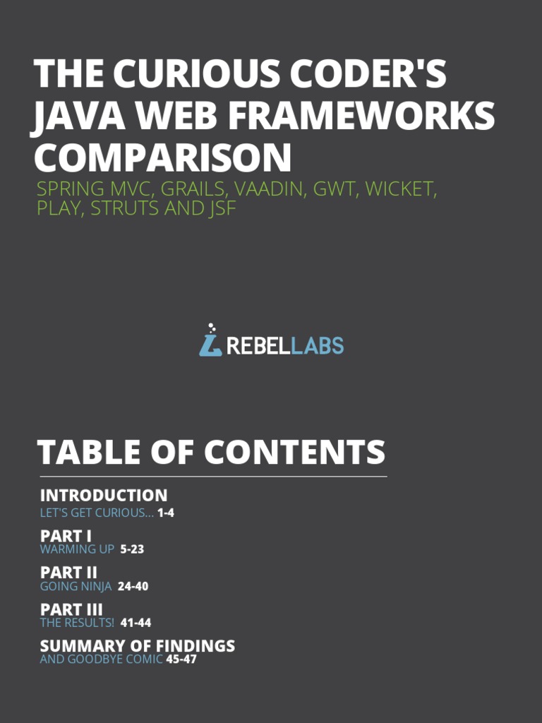 The Curious Coders Java Web Frameworks Comparison Spring MVC Grails Vaadin GWT Wicket Play ...