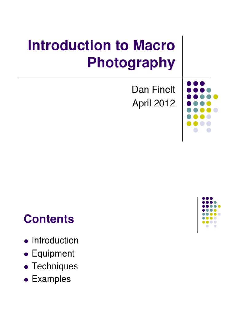 Introduction To Macro Photography Presentation | PDF | Macro ...