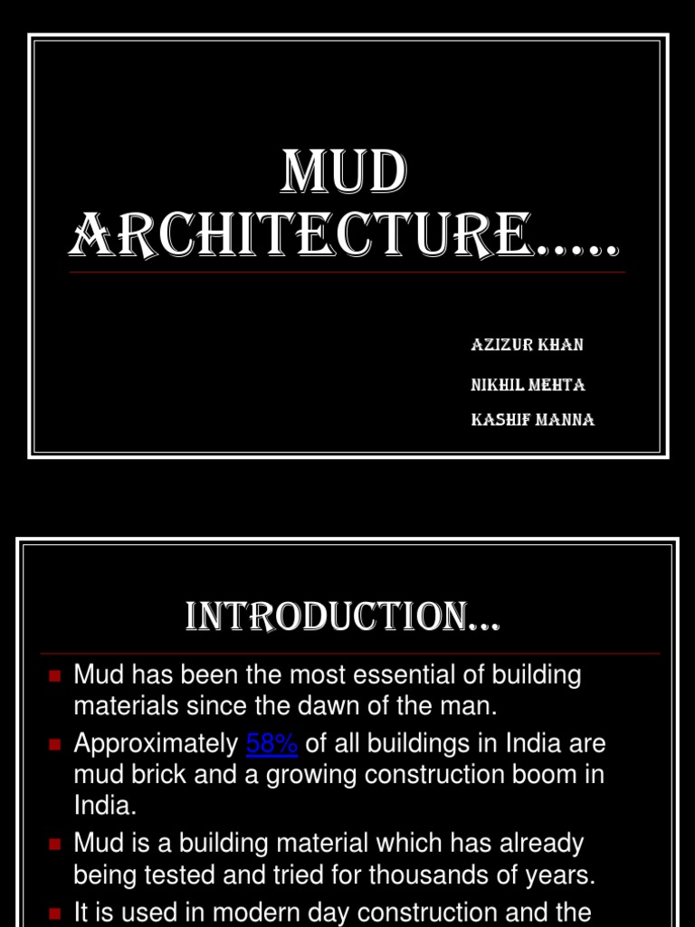 Mud Architecture ..: Azizur Khan Nikhil Mehta Kashif Manna | PDF | Mud ...
