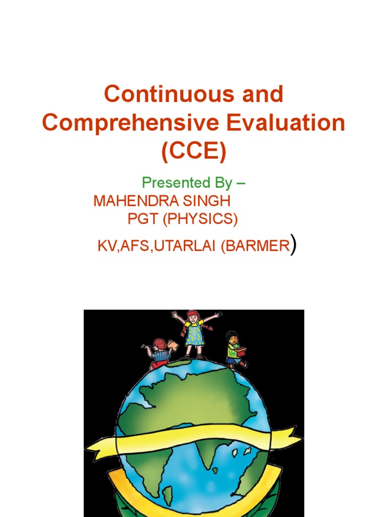 Continuous and Comprehensive Evaluation (CCE) : Mahendra Singh PGT ...