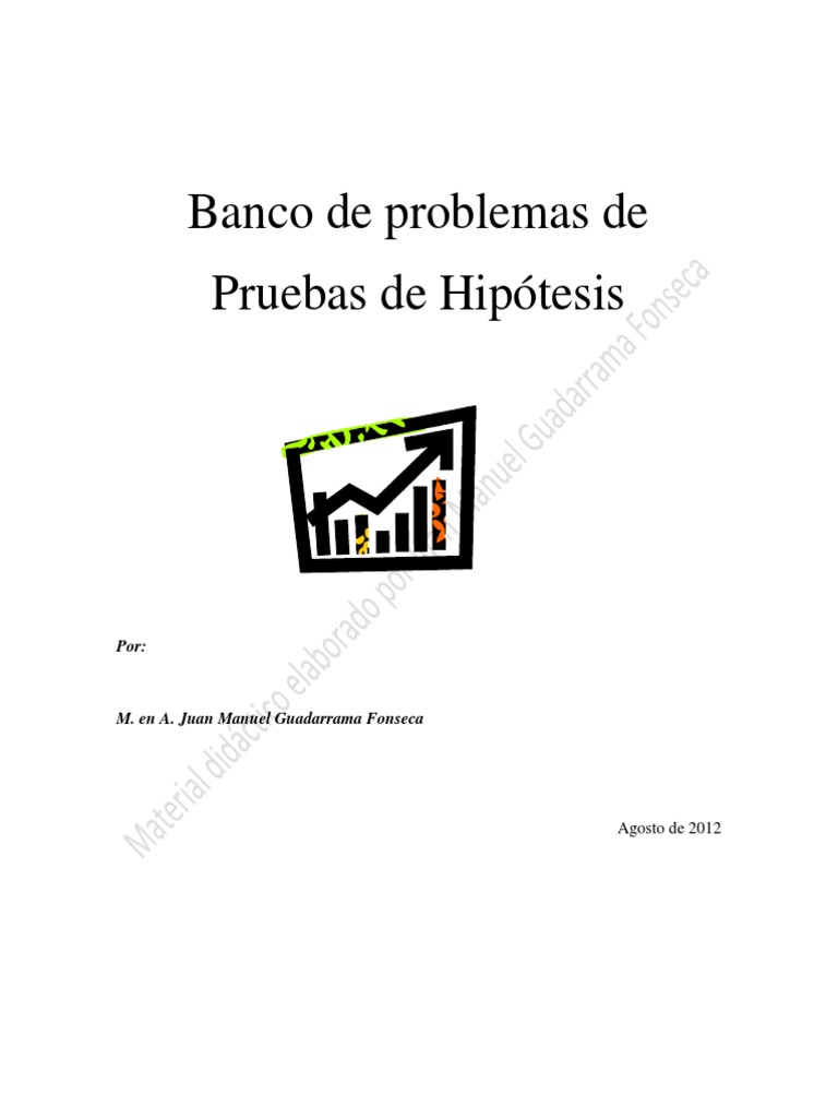 Banco de Problemas: Pruebas de Hipótesis | PDF | Desviación Estándar ...