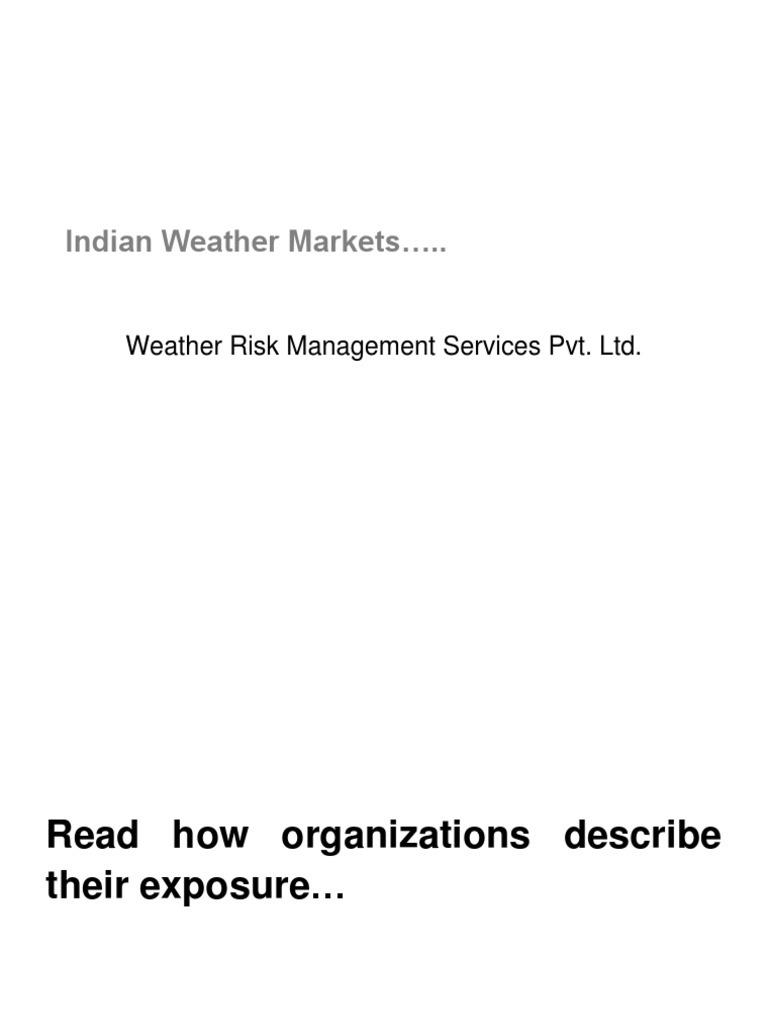 Indian Weather Markets ..: Weather Risk Management Services Pvt. LTD ...