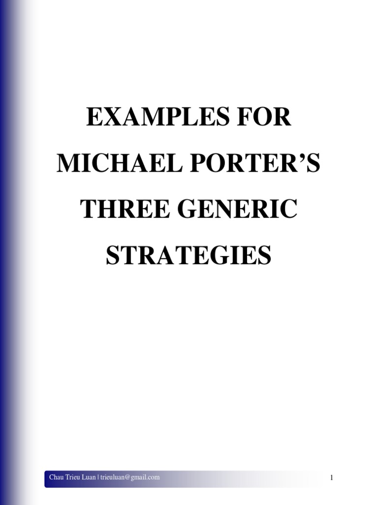 Examples of Porter's Generic Strategies | PDF | Competitive Advantage ...