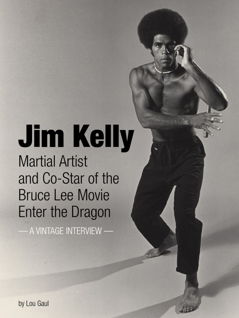 Jim Kelly Guide | PDF | Bruce Lee | Jeet Kune Do