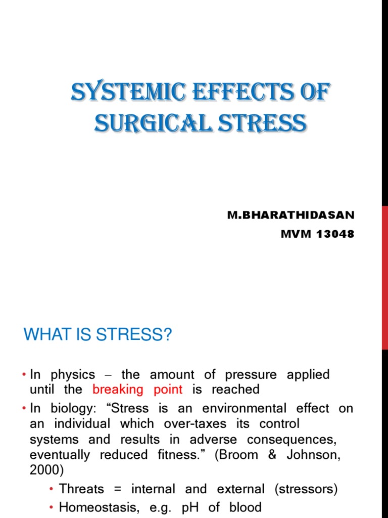 Systemic Effects of Surgical Stress: M.Bharathidasan MVM 13048 | PDF ...