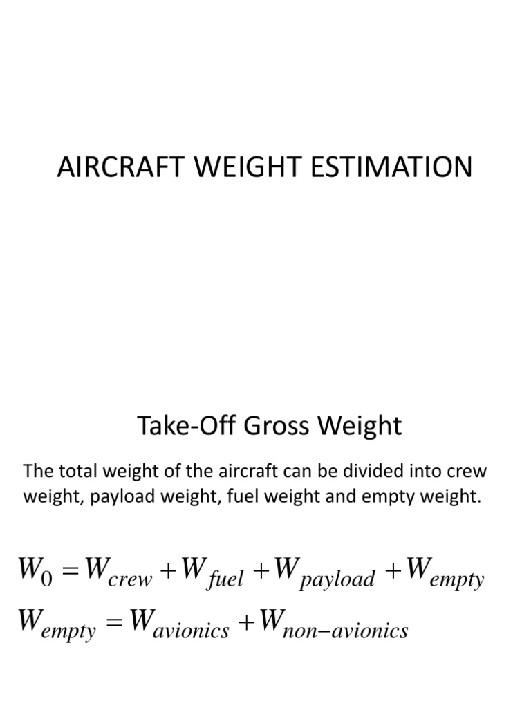 Aircraft Weight Estimation Techniques | PDF | Payload | Airplane