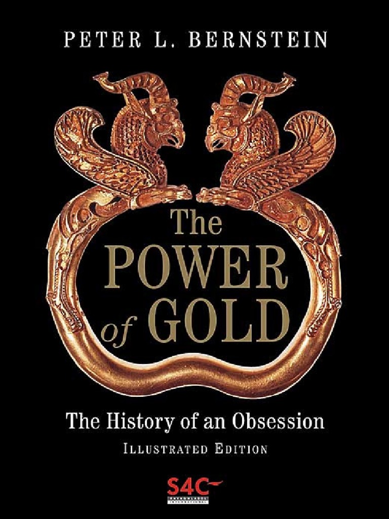 The Power of Gold A History of Obsession | PDF | Jason