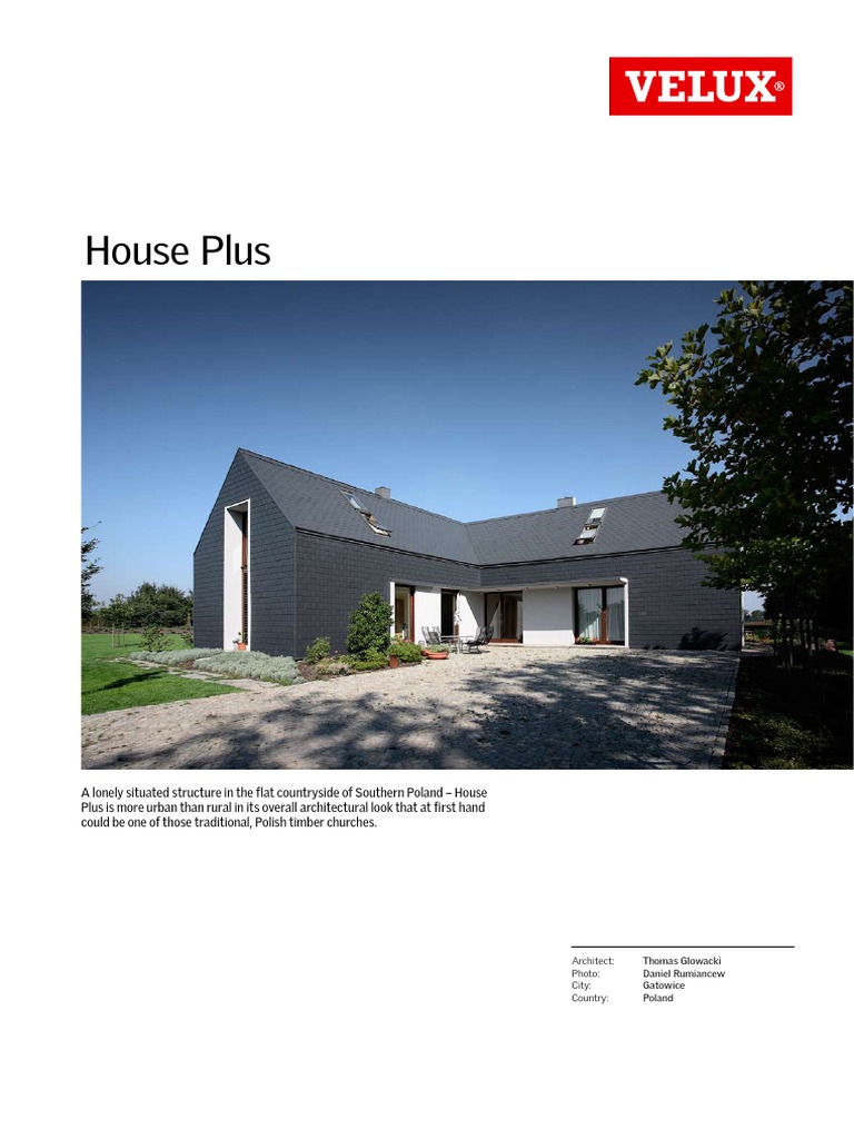 House Plus: Thomas Glowacki Daniel Rumiancew Gatowice Poland Architect ...