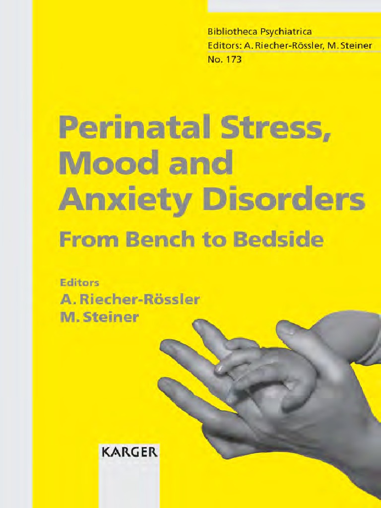 A. Riecher-Rossler, Meir Steiner Perinatal Stress, Mood and Anxiety ...