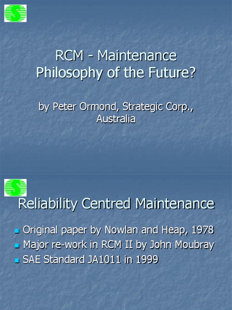RCM - Maintenance Philosophy of The Future?: by Peter Ormond, Strategic ...