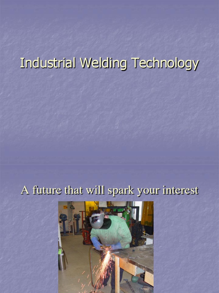 Welding Presentation | Welding | Industrial Processes
