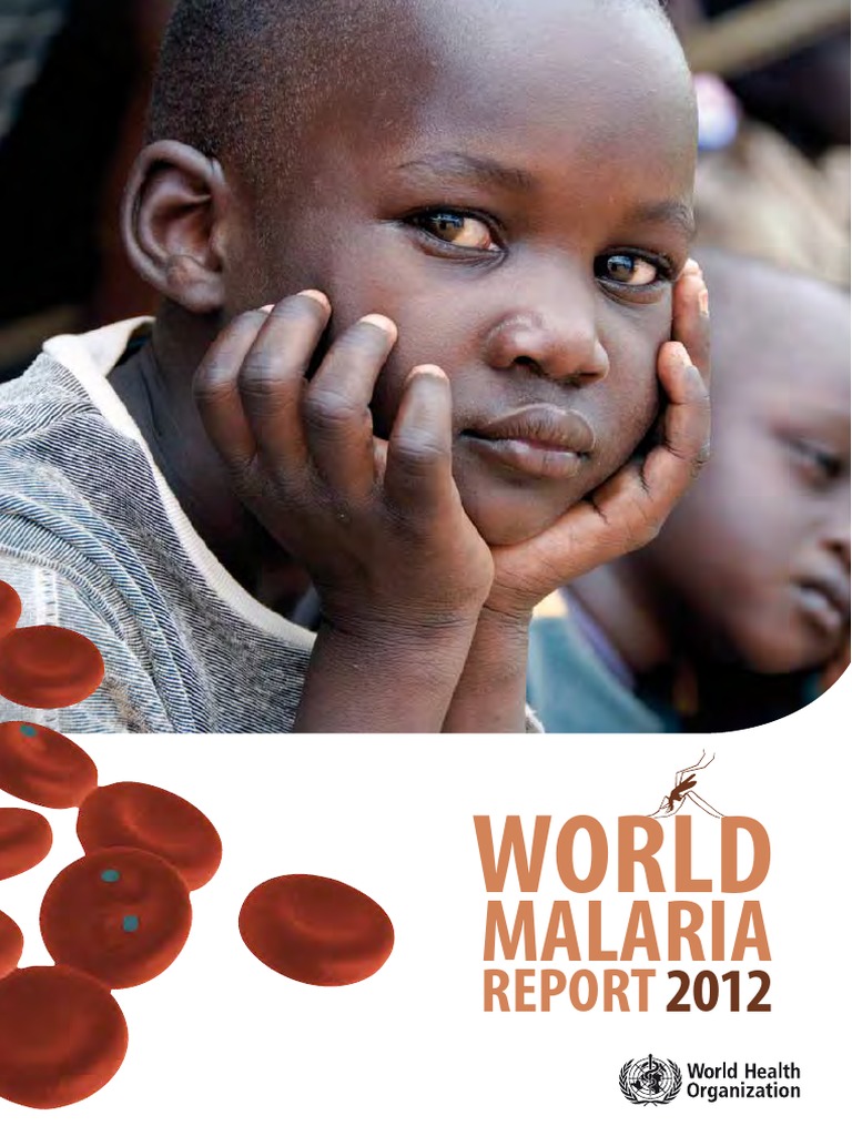 World Malaria Report 2012 | PDF | Malaria | World Health Organization