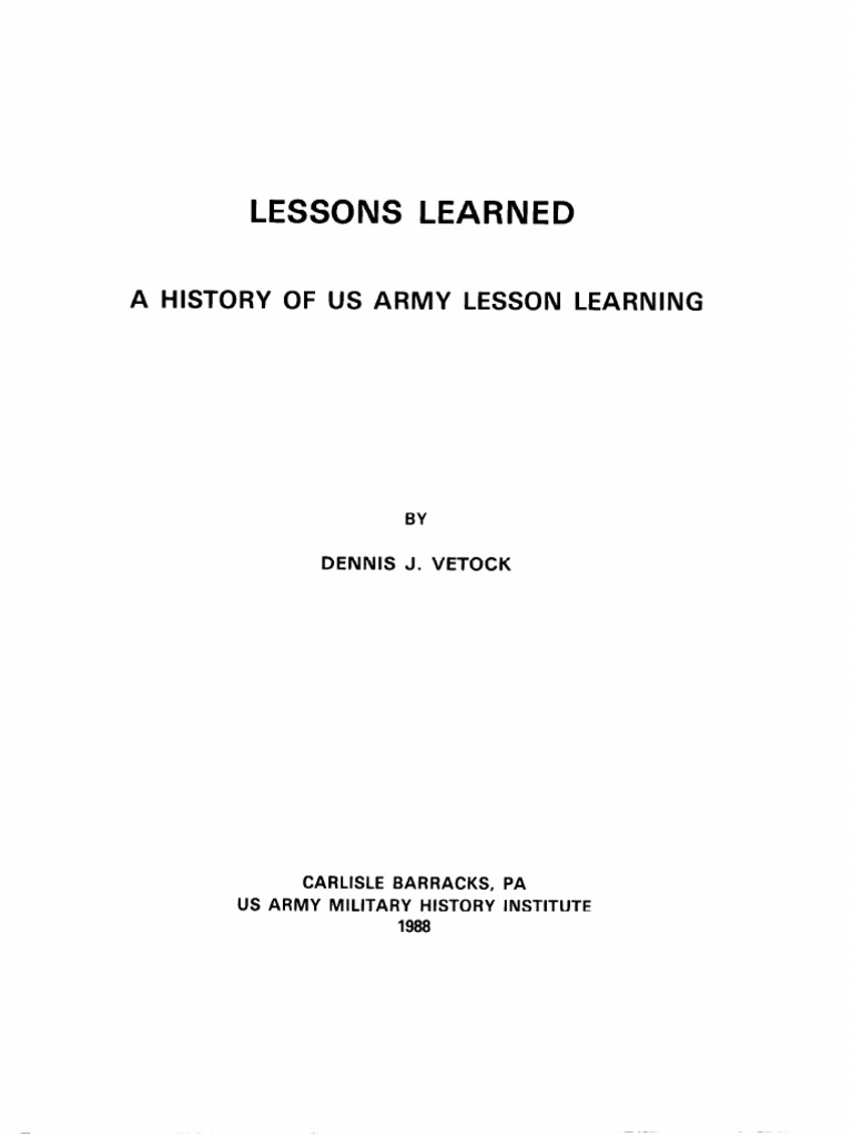 Lessons Learned - A History of US Army Lesson Learning by Dennis J ...