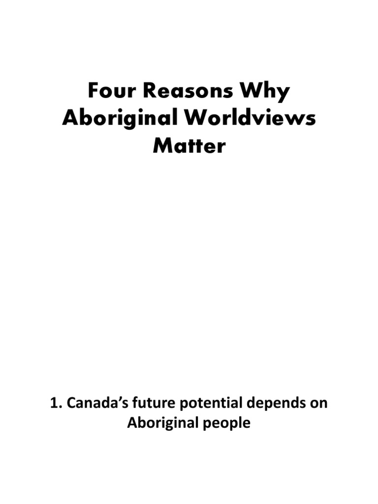 Reasons Why Aboriginal Worldviews Matter | PDF | First Nations | Canada
