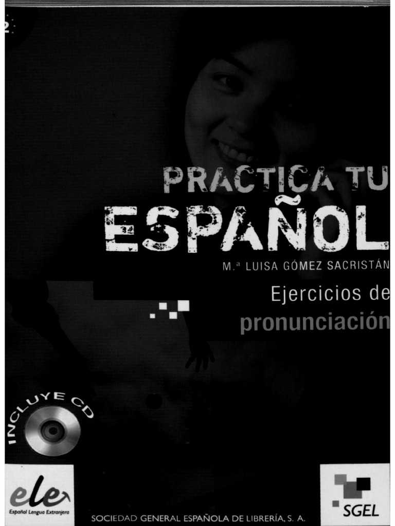Practica Tu Espanol - Ejercicios de Pronunciación | PDF