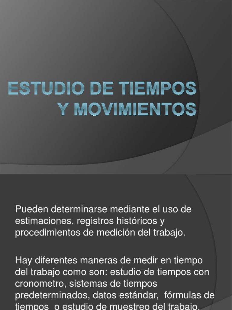 Estudio De Tiempos Y Movimientos Pdf Movimiento Física Medición