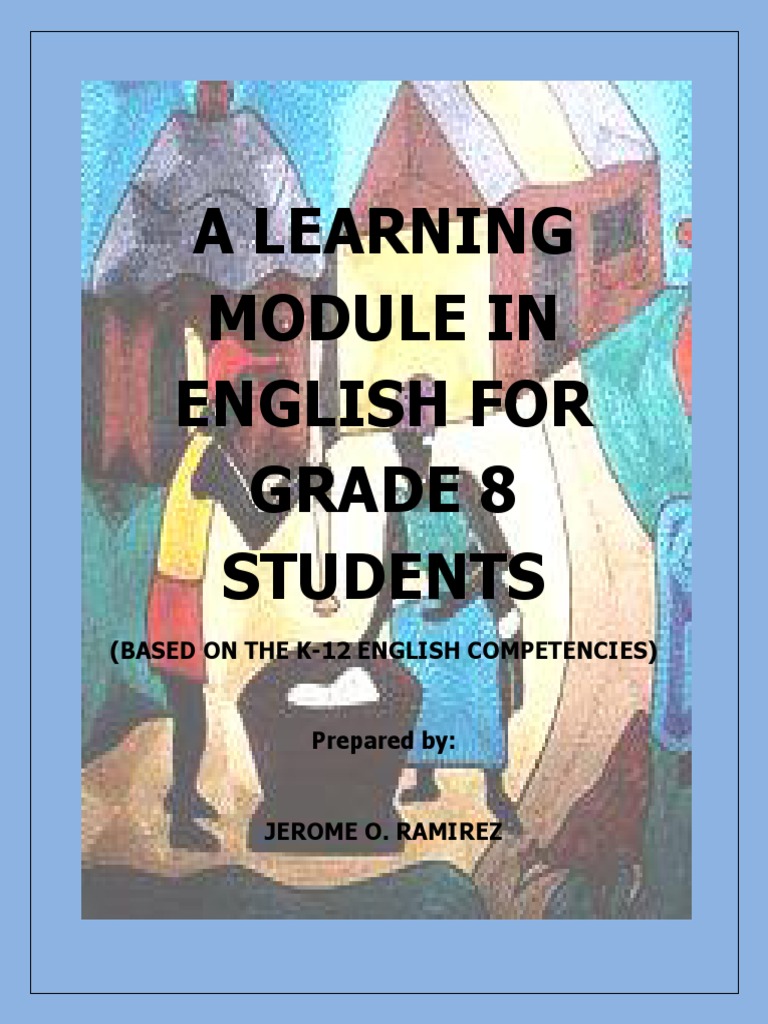 Grade 8 English Module by Jerome Ramirez | PDF | Language Arts & Discipline