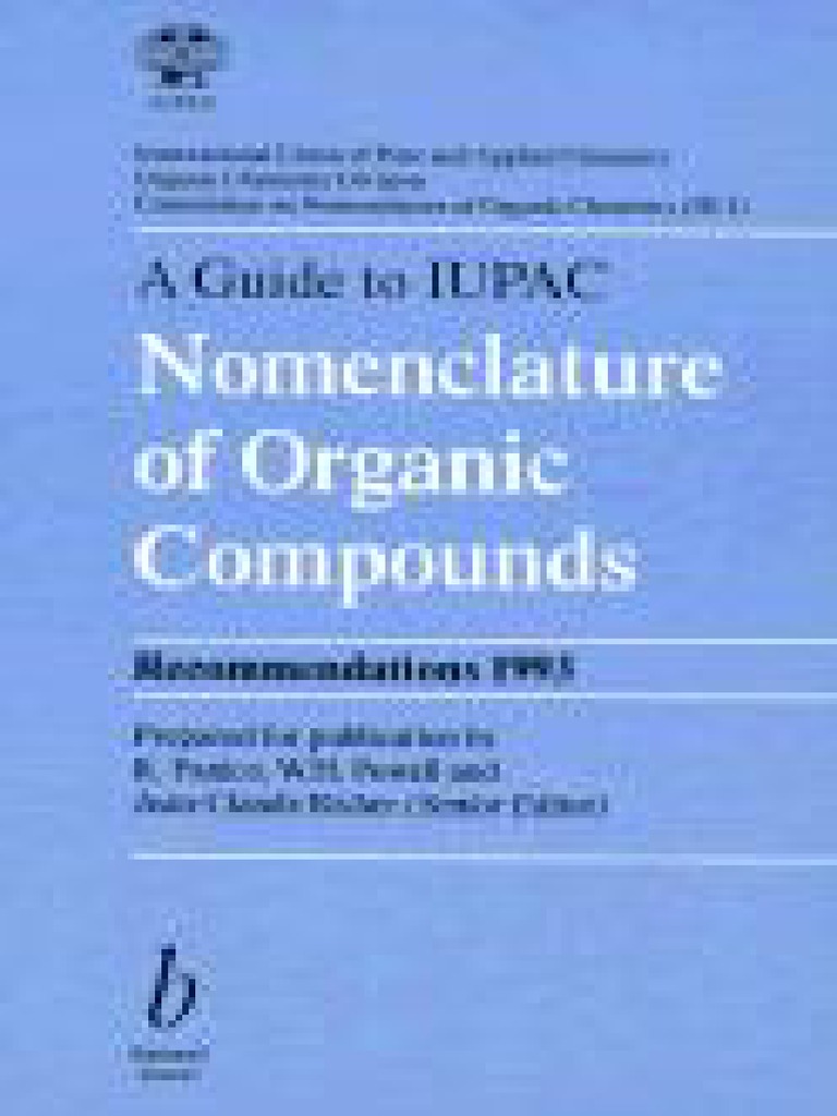 A Guide To IUPAC Nomenclature of Organic Compounds