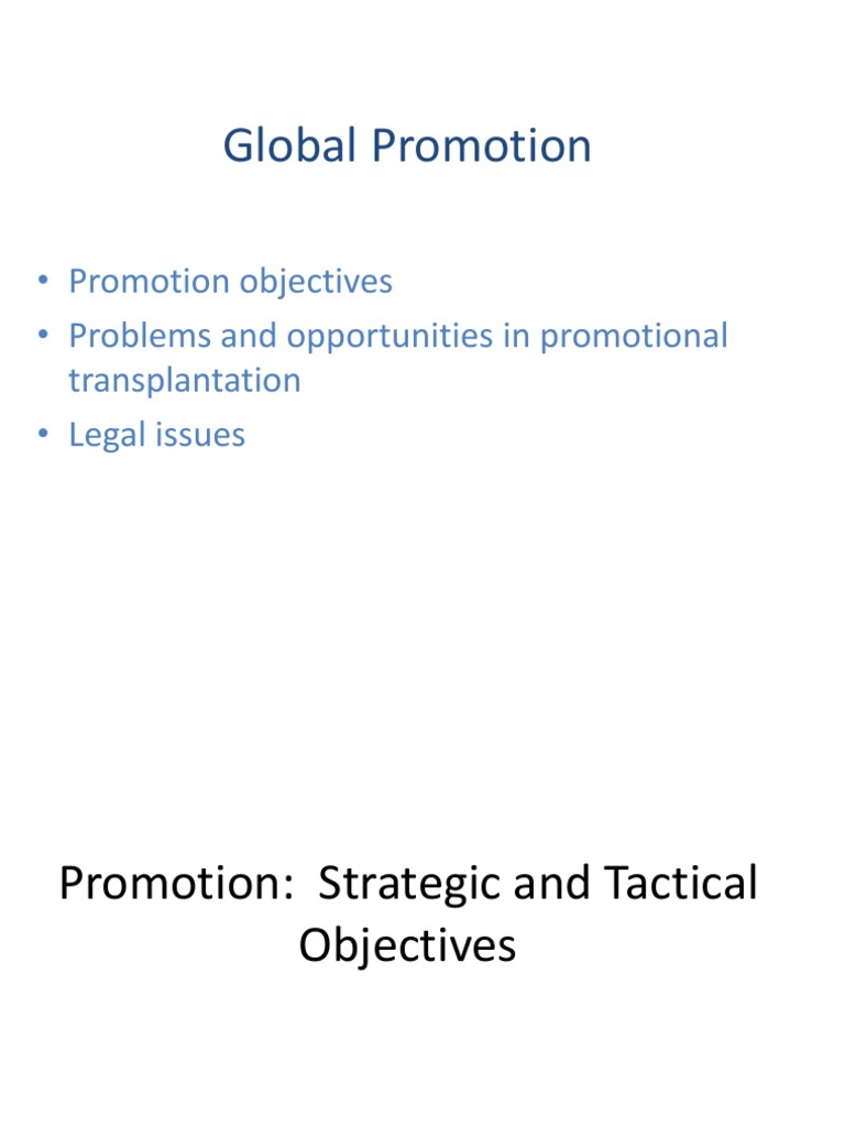 Global Promotion: - Promotion Objectives - Problems and Opportunities ...