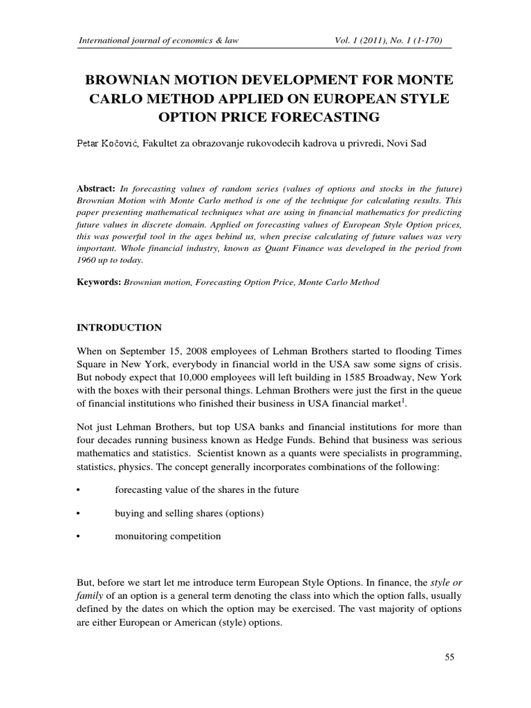 An Analysis of Using Brownian Motion and the Monte Carlo Method to ...
