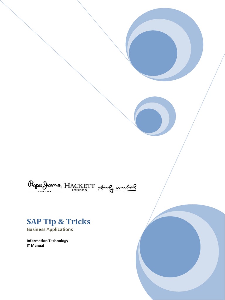 A Comprehensive Guide To Sap Tips Tricks And Best Practices For System Navigation And Usage