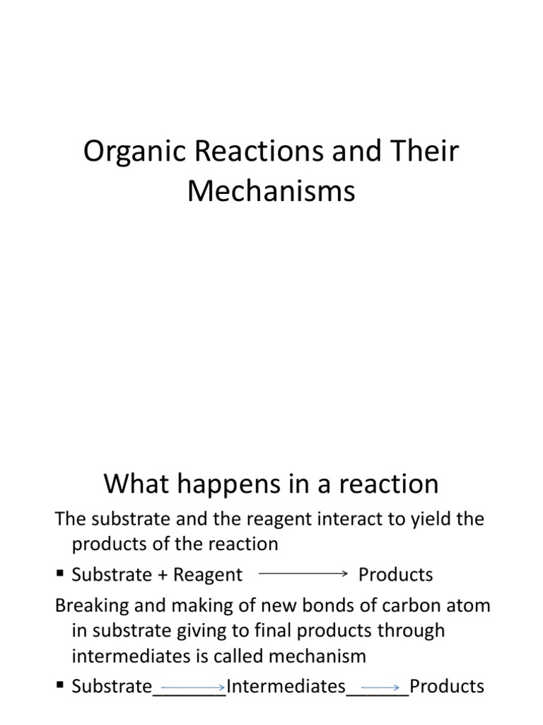 Organic Reactions and Their Mechanisms | PDF | Chemical Bond | Chemical ...
