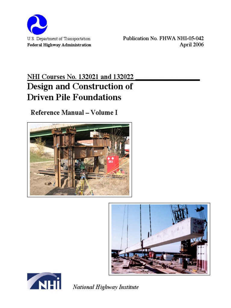 Design and Construction of Driven Pile Foundations VolumeI | PDF | Deep ...