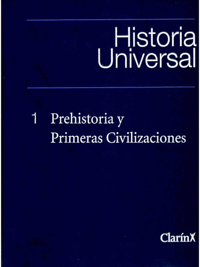 Historia Universal Tomo 1 Prehistoria y Primeras Civilizaciones | PDF
