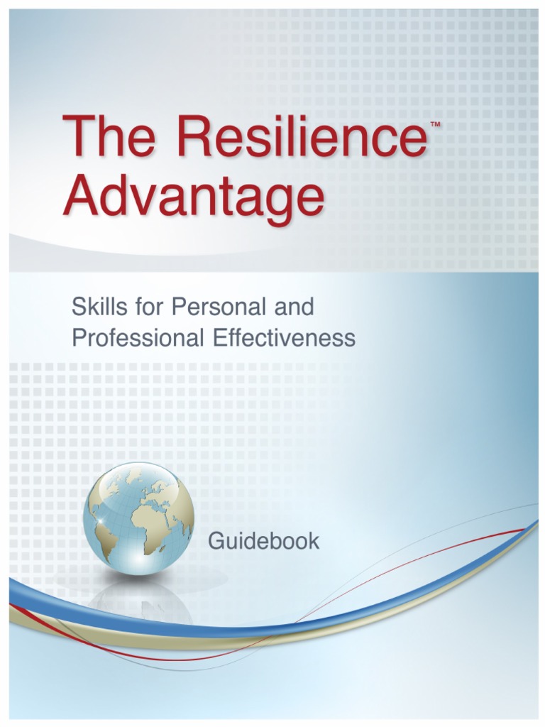 Resilience Advantage Guidebook HMLLC2014 | PDF | Psychological ...