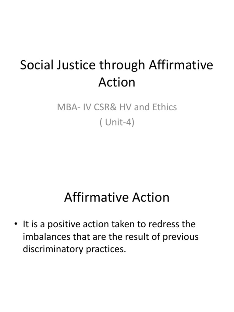 Social Justice Through Affirmative Action: MBA-IV CSR& HV and Ethics ...
